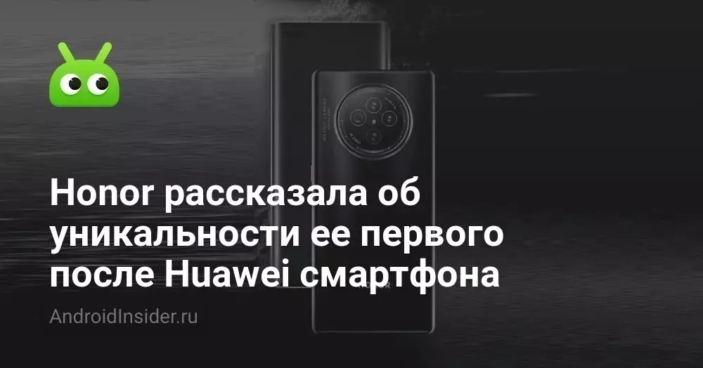 Čast je govoril o edinstvenosti njenega prvega neodvisnega pametnega telefona Huawei