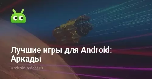 Awọn ere Awọn oke fun Android: Arcrade