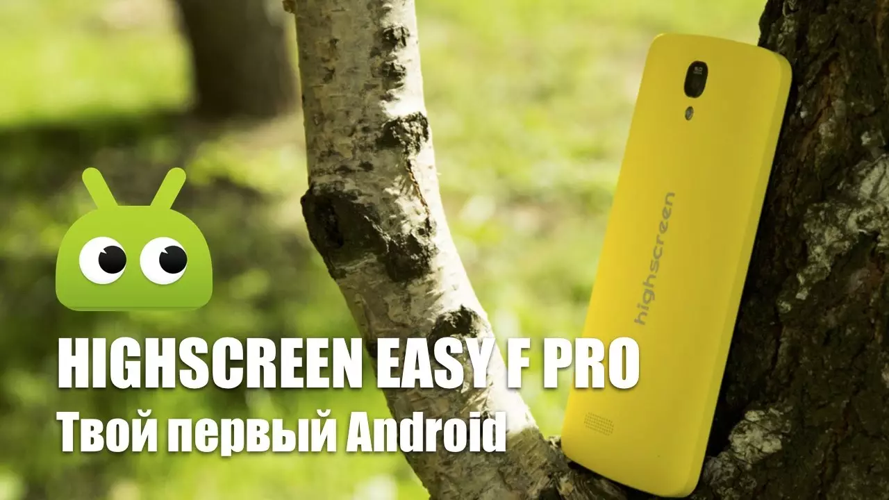 Pro Highscreen Easy F - Sizin ilk Android 13000_1