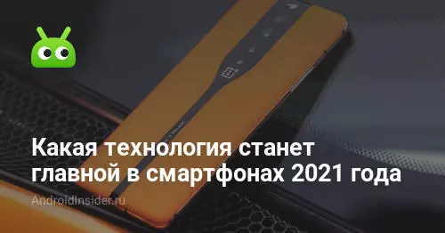 Akú technológiu bude kľúčom v smartfónoch 2021