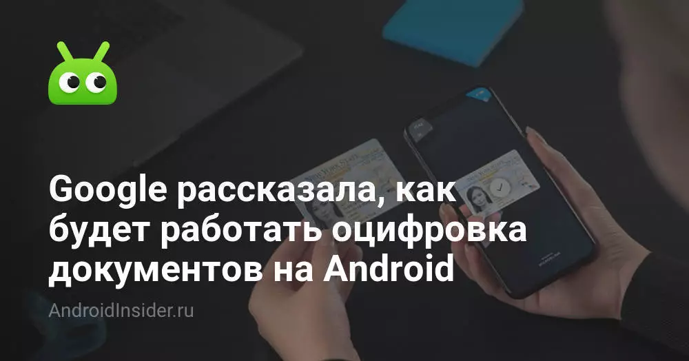 Google qal kif taħdem id-diġitizzazzjoni tad-dokumenti fuq Android