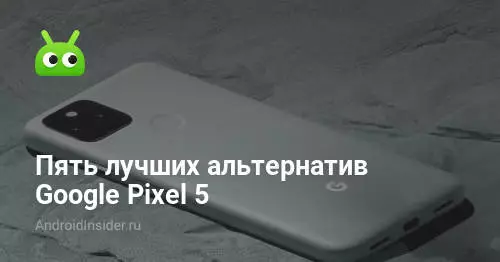 Vijf beste alternatieven Google Pixel 5