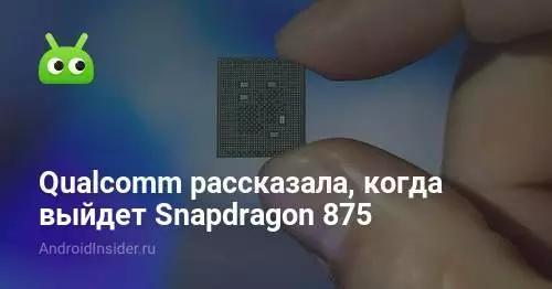 Qualcomm-ek esan zuen noiz 875 snapdragon