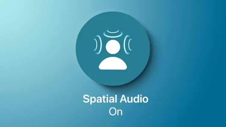 Spatial Audio.