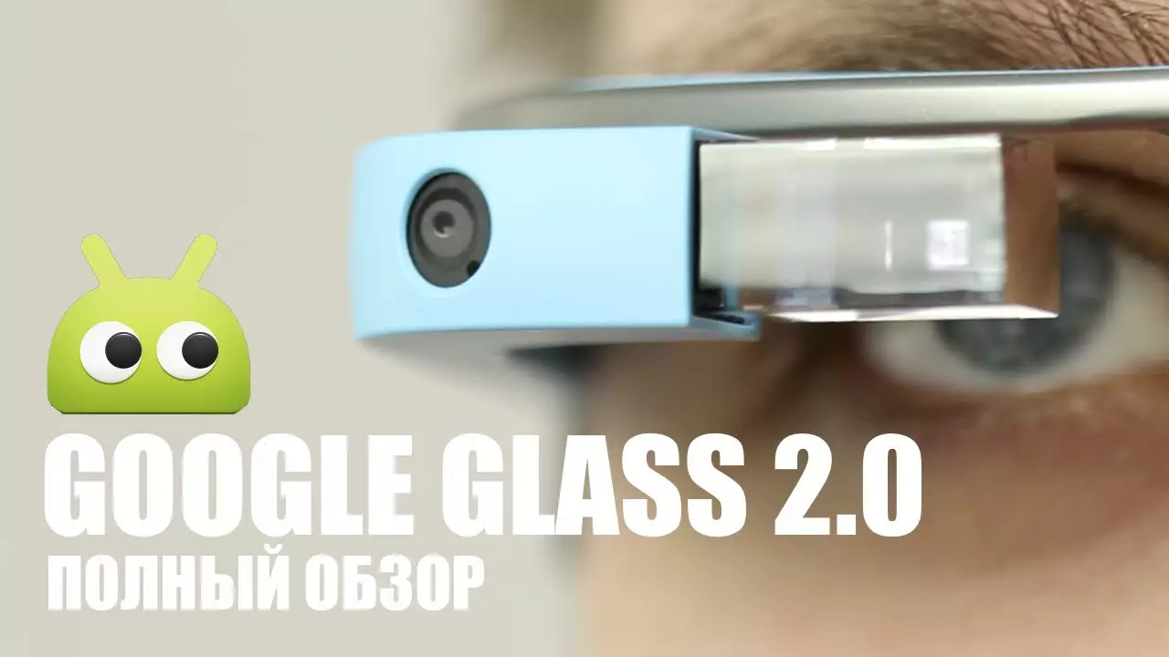 Google Glass 2.0 Oorsig