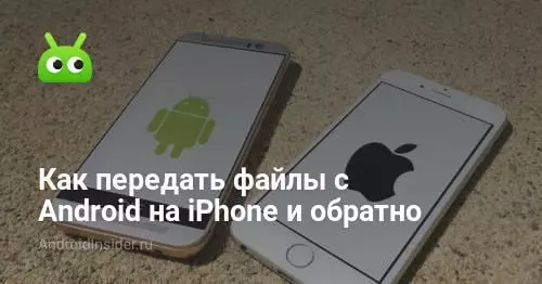 Mokhoa oa ho fetisetsa lifaele ho Android ho ea ho iPhone le morao