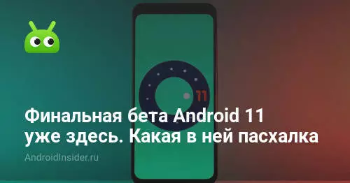 Beta e fundit Android 11 është këtu. Çfarë është Pashkët e saj