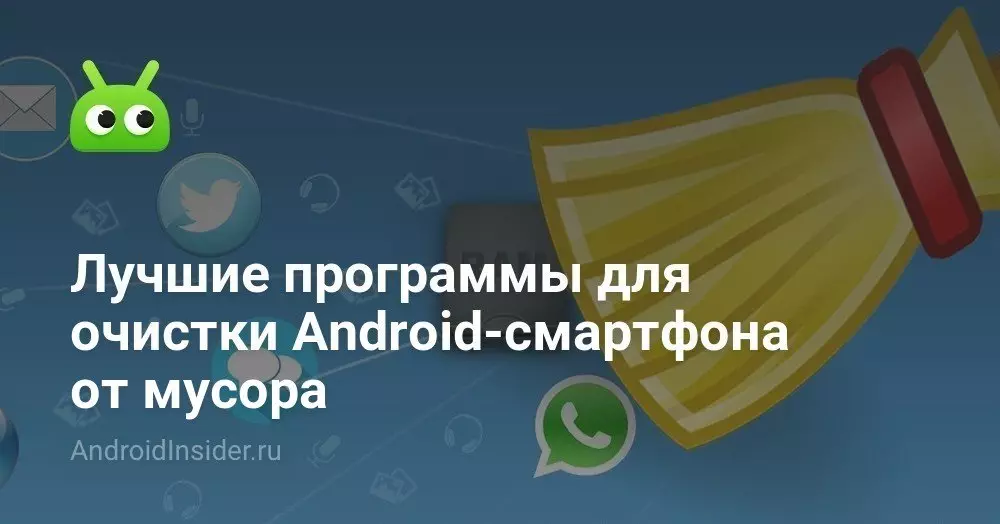 Axlatdan Android smartfoni tozalash uchun eng yaxshi dasturlar