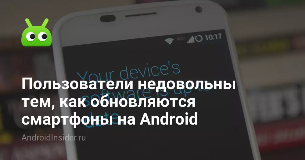 Užívatelia sú nešťastní, ako sa smartfóny aktualizujú na Android