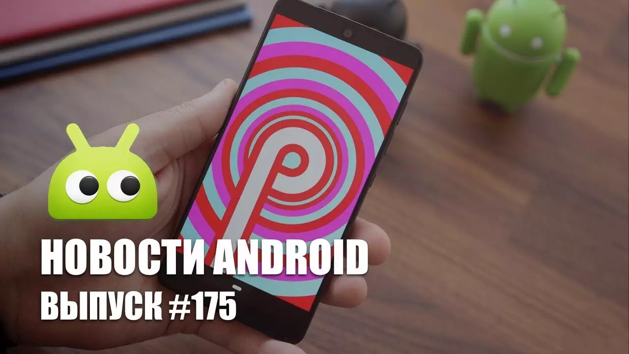 Android News # 175: Android 9 a nový Google pixel 7393_1