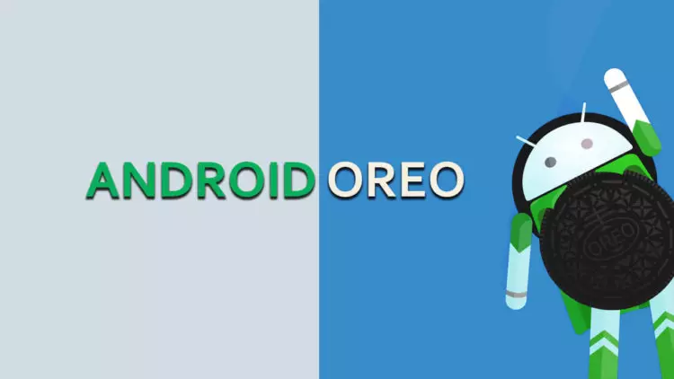 Android Oreo。