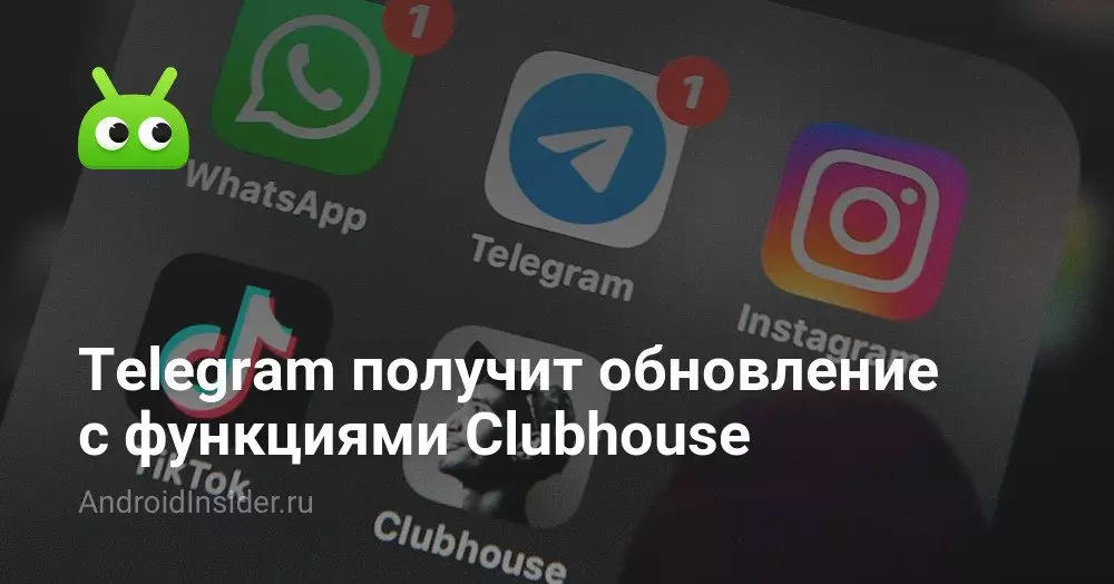 Telegram vil modtage en opdatering med klubhusfunktioner